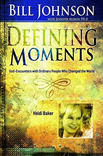 Defining Moments: Heidi Baker: Complete Surrender by Bill Johnson ...