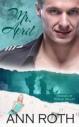 Mr. April: Family Life, Love, and Firefighter Heros in a Small Town by ...