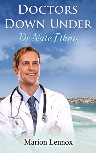Doctors Down Under: Dr Nate Ethan by Marion Lennox | Goodreads