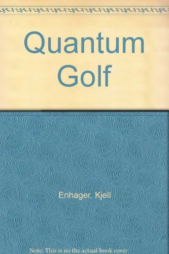 Quantum Golf by Kjell Enhager | Goodreads