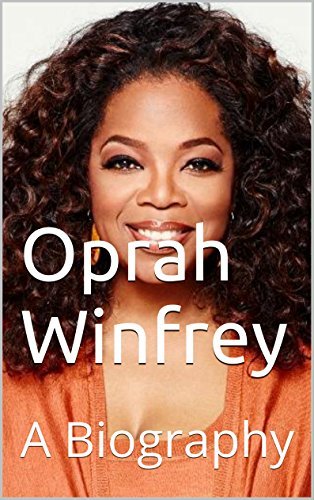 Oprah Winfrey: A Biography by Emily Harris | Goodreads