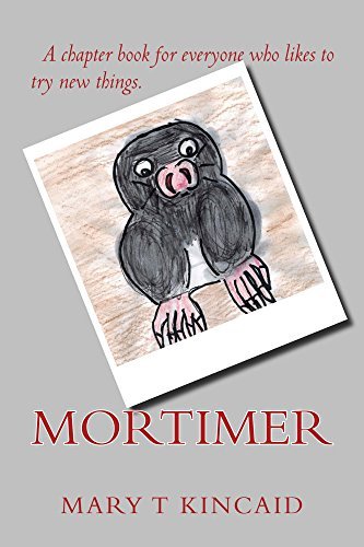 Mortimer by Mary T. Kincaid | Goodreads