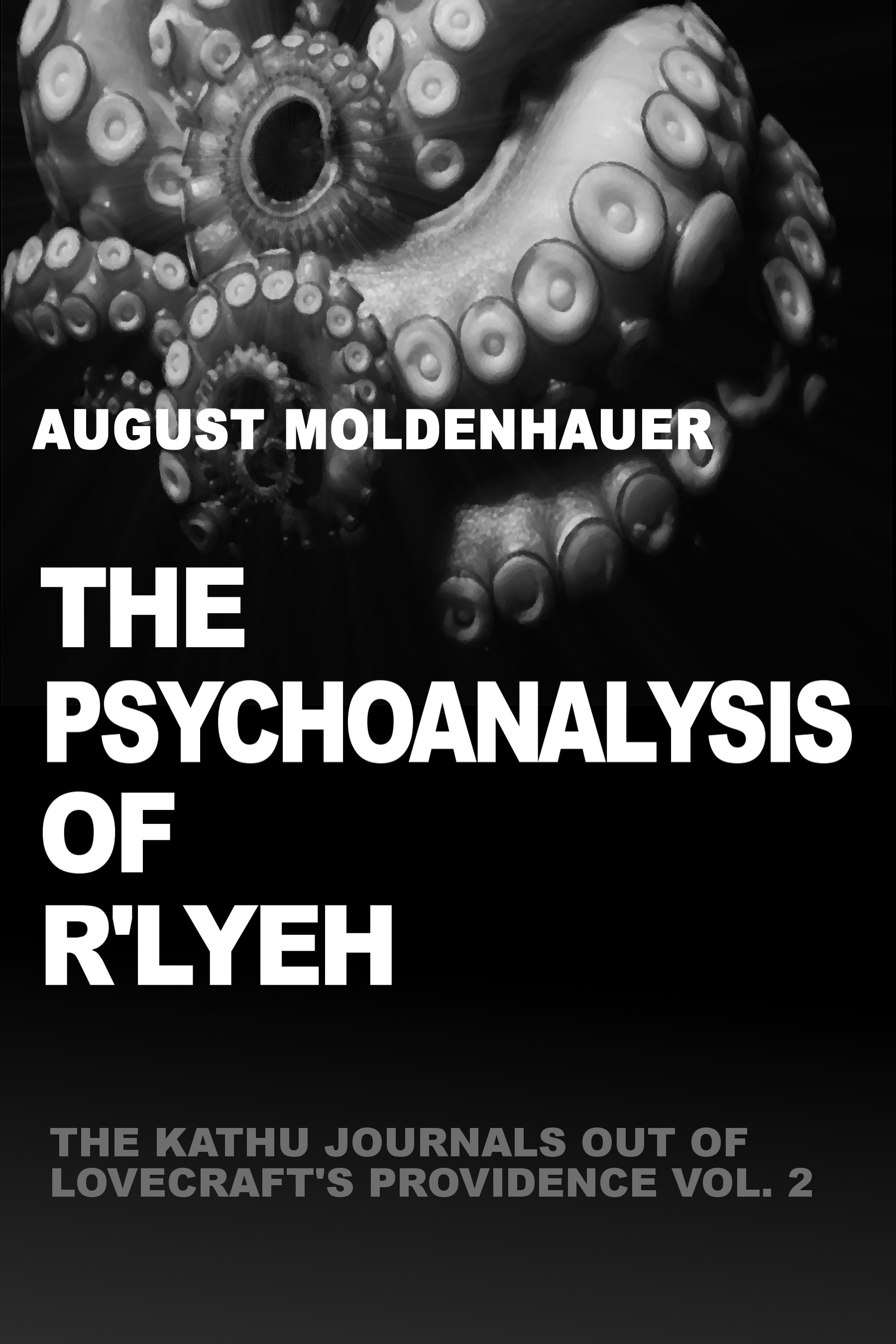 The Psychoanalysis of R’lyeh by August Moldenhauer | Goodreads