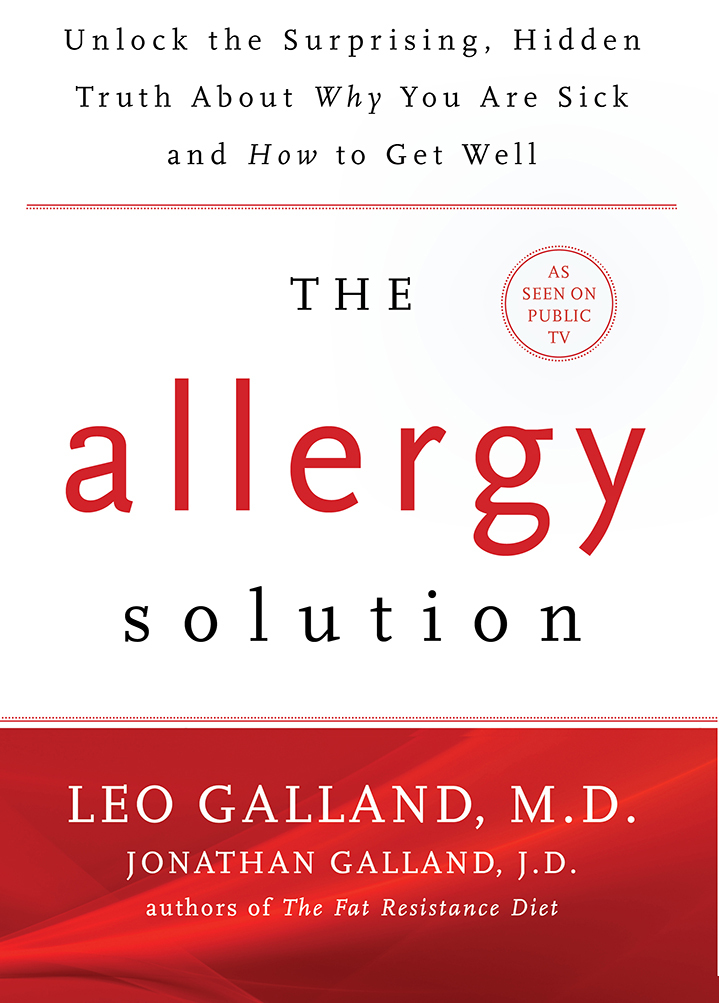 The Allergy Solution: Unlock the Surprising, Hidden Truth About Why You ...