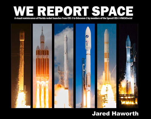 We Report Space: A Visual Reminiscence of Florida Rocket Launches from ...