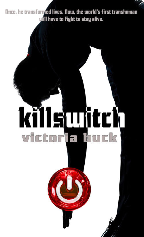 Killswitch by Victoria Buck | Goodreads
