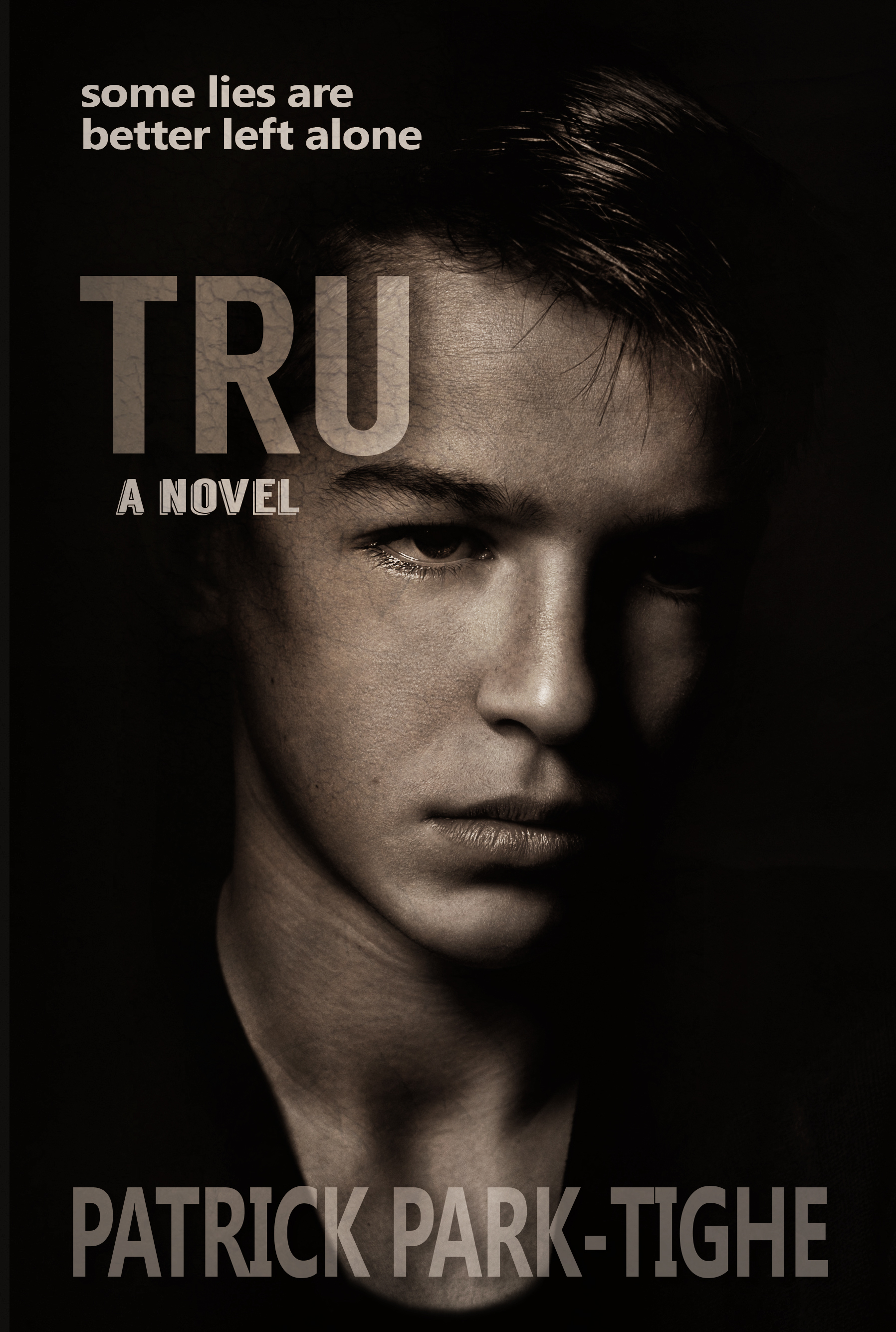 Tru by Patrick Park-Tighe | Goodreads