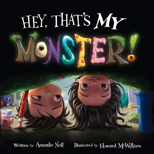 Hey, That's MY Monster! (I Need My Monster) by Amanda Noll | Goodreads