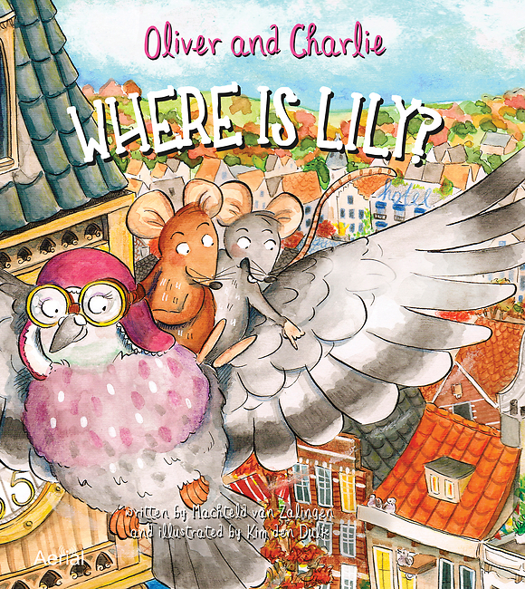 Where is Lily?: Oliver and Charlie by Machteld van Zalingen | Goodreads