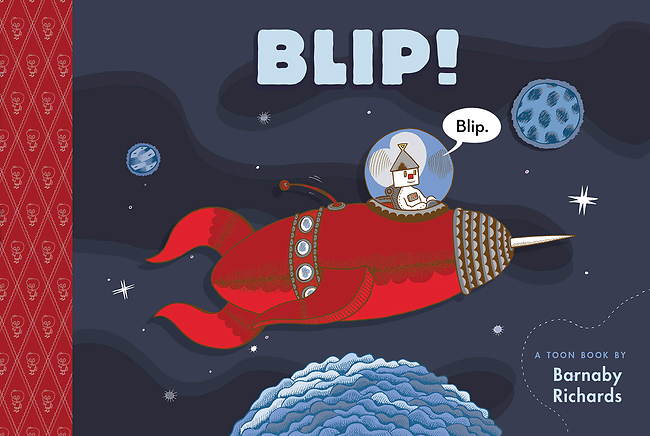 Blip!: TOON Level 1 (Toon into Reading: Level 1) by Barnaby Richards ...