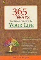 365 Ways To Bring Change In Your Life by P.A. Varghese | Goodreads