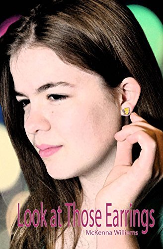 Look at Those Earrings (L.A.T.E. Book 1) by McKenna Williams | Goodreads