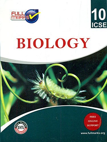 ICSE - Biology Class 10 by Full Marks | Goodreads
