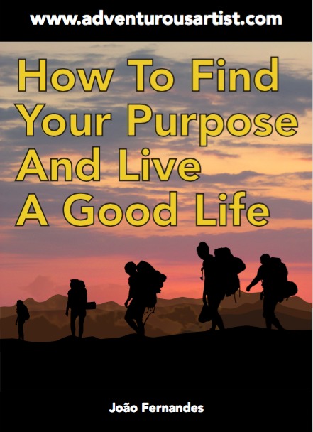 How To Find Your Purpose and Live a Good Life by João M. Fernandes ...