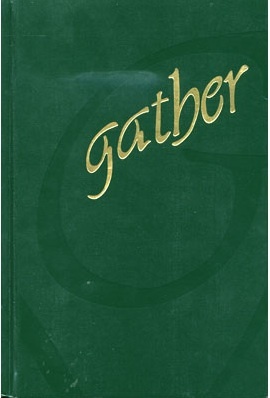 Gather Catholic Hymnal by Batastini Robert J | Goodreads