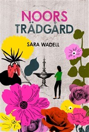 Noors trädgård by Sara Wadell | Goodreads