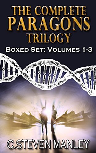 The Complete Paragons Trilogy Boxed Set: Volumes 1-3 by C. Steven ...