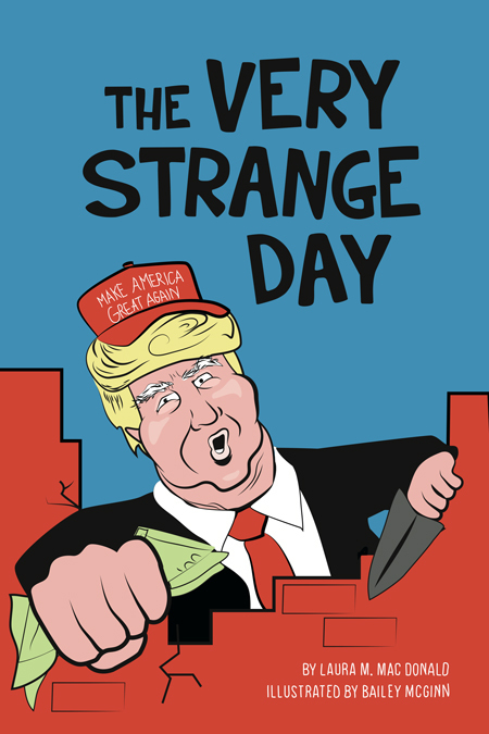 The Very Strange Day by Laura M. MacDonald | Goodreads