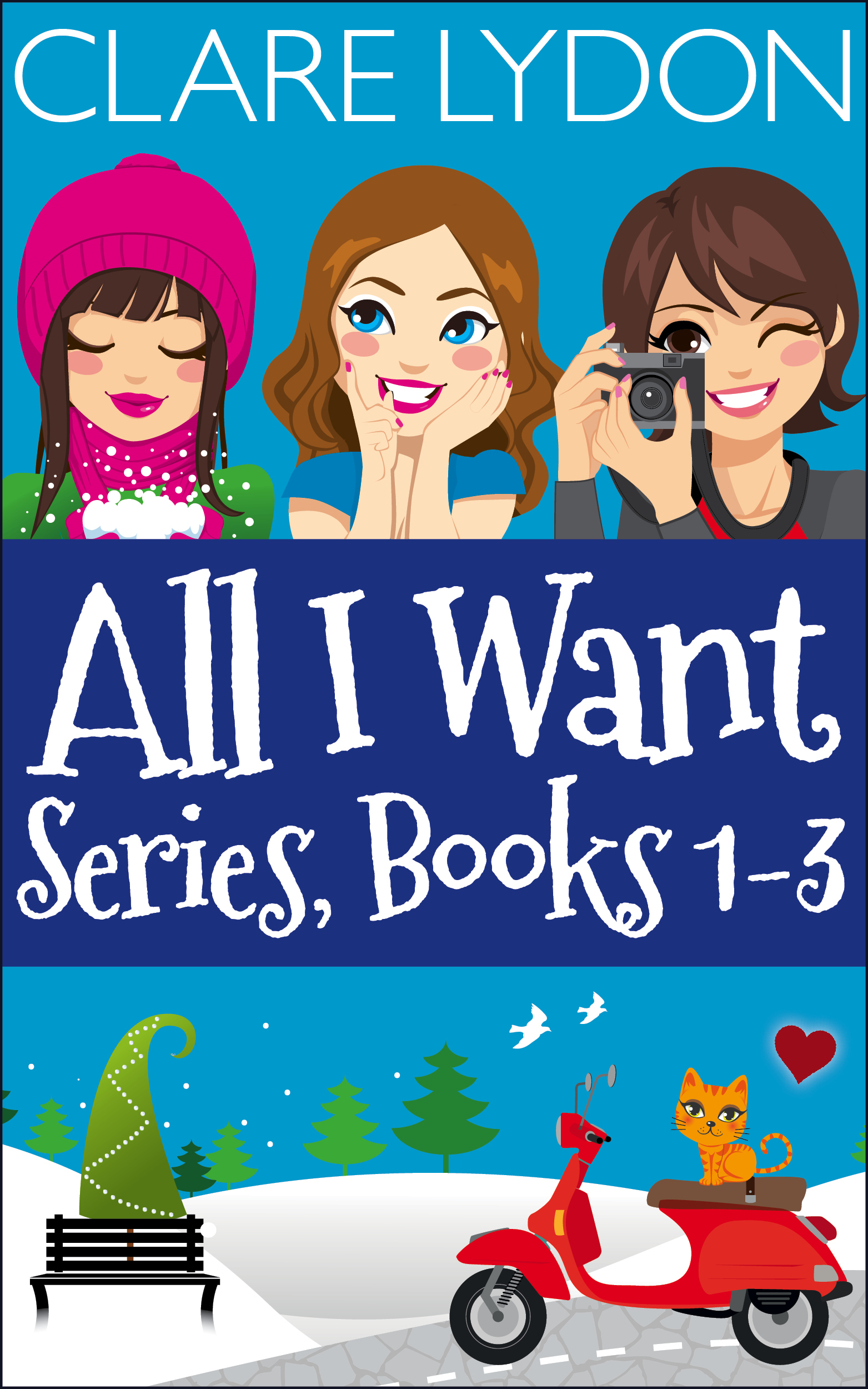 All I Want Series Boxset, Books 1-3 by Clare Lydon | Goodreads