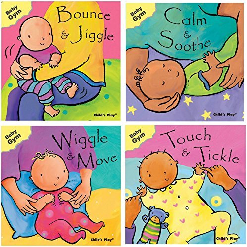 Baby Gym: Touch & Tickle, Wiggle & Move, Bounce & Jiggle, Calm & Soothe ...