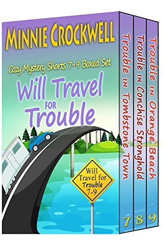 Will Travel for Trouble Boxed Set (Books 7-9) by Minnie Crockwell ...