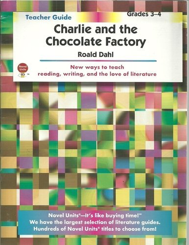 Charlie and the Chocolate Factory, by Roald Dahl: Teacher Guide by ...