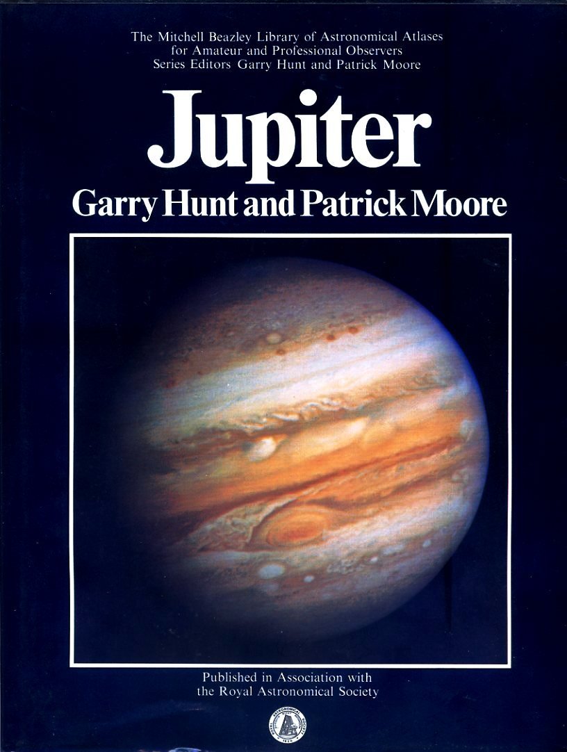 Jupiter The Mitchell Beazley library of astronomical atlases for ...