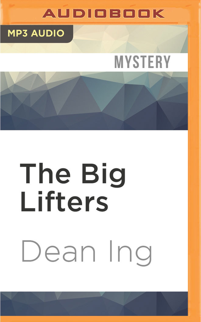 Big Lifters, The by Dean Ing | Goodreads