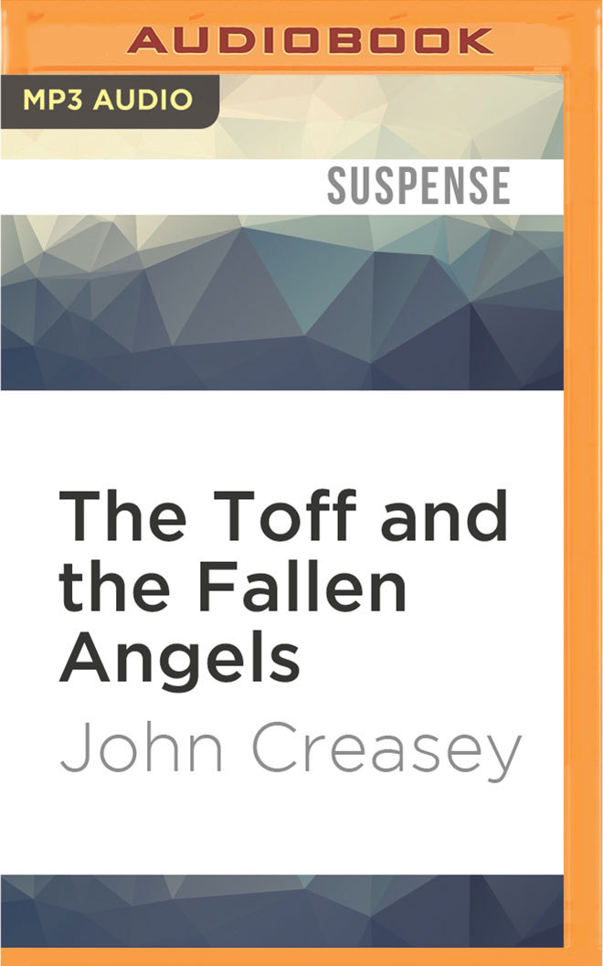 Toff and the Fallen Angels, The (The Toff, 53) by John Creasey | Goodreads
