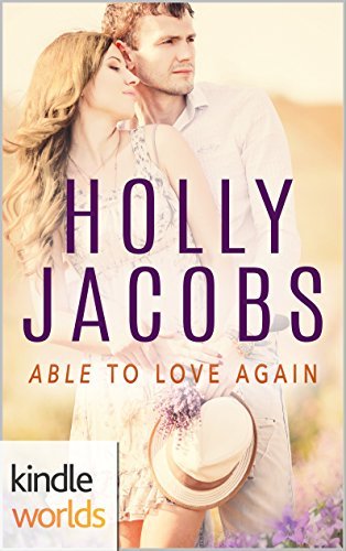 Able to Love Again (Blame it on Texas) by Holly Jacobs | Goodreads