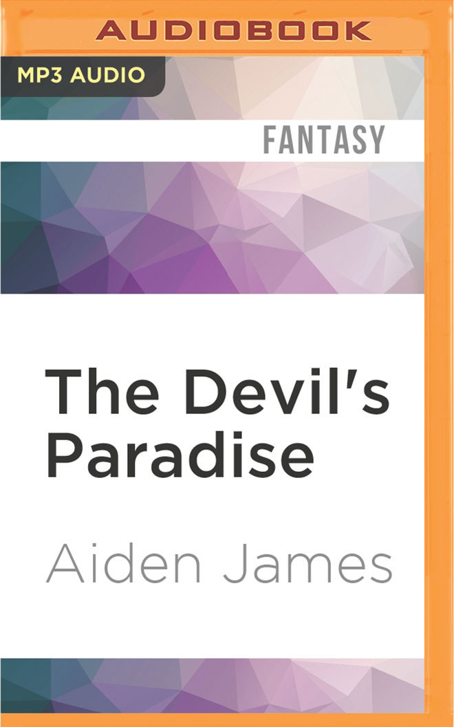 Devil's Paradise, The (Talisman Chronicles) by Aiden James | Goodreads