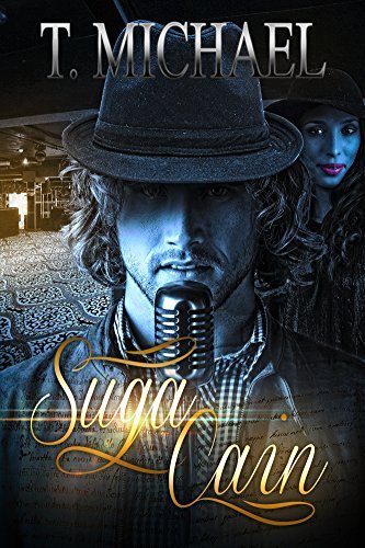 Suga Cain by T. Michael | Goodreads