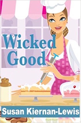 Wicked Good by Susan Kiernan-Lewis | Goodreads