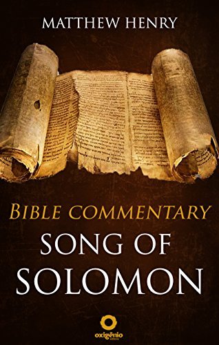Song of Solomon - Complete Bible Commentary Verse by Verse by Matthew ...
