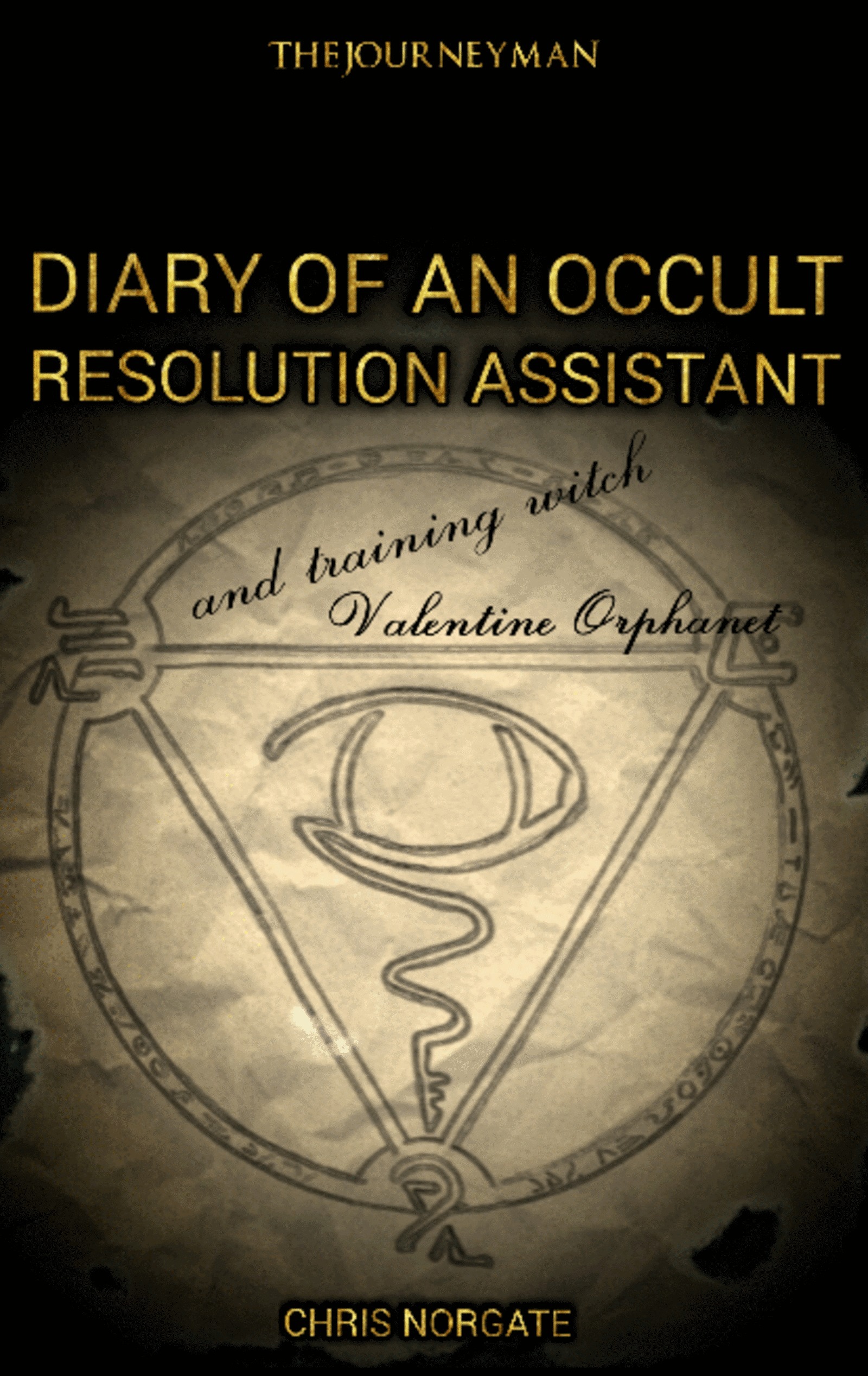 Diary Of An Occult Resolution Assistant by Chris Norgate | Goodreads
