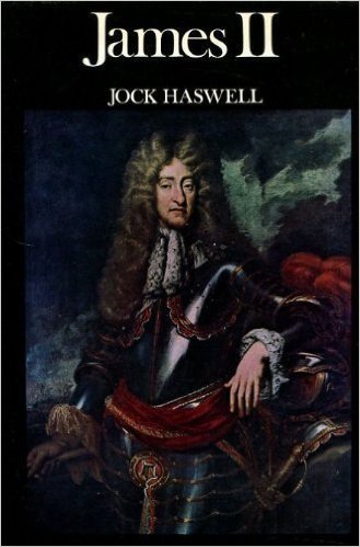 James II: soldier and sailor by Jock Haswell | Goodreads