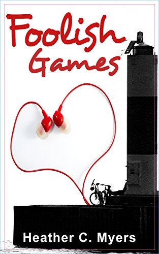 Foolish Games by Heather C. Myers | Goodreads