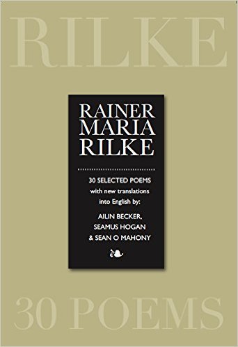 Rainer Maria Rilke : 30 Selected Poems by Rainer Maria Rilke | Goodreads