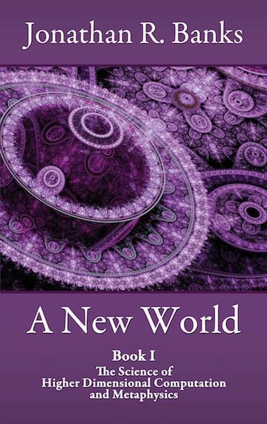 A New World: The Science of Higher Dimensional Computation and ...