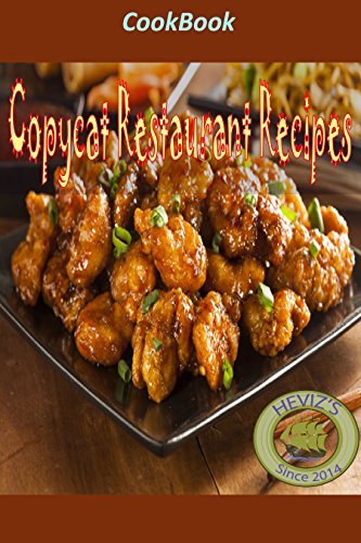 Copycat Restaurant Recipes: 101 Delicious, Nutritious, Low Budget ...