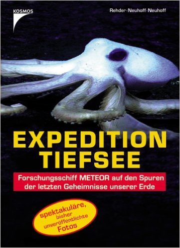 Expedition Tiefsee by Gregor Rehder, Holger von Neuhoff, Stephanie von ...