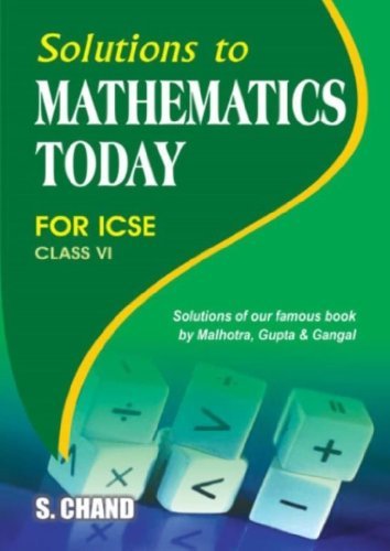 Solution to Mathematics Today for Class 6 by S.K. Gupta | Goodreads