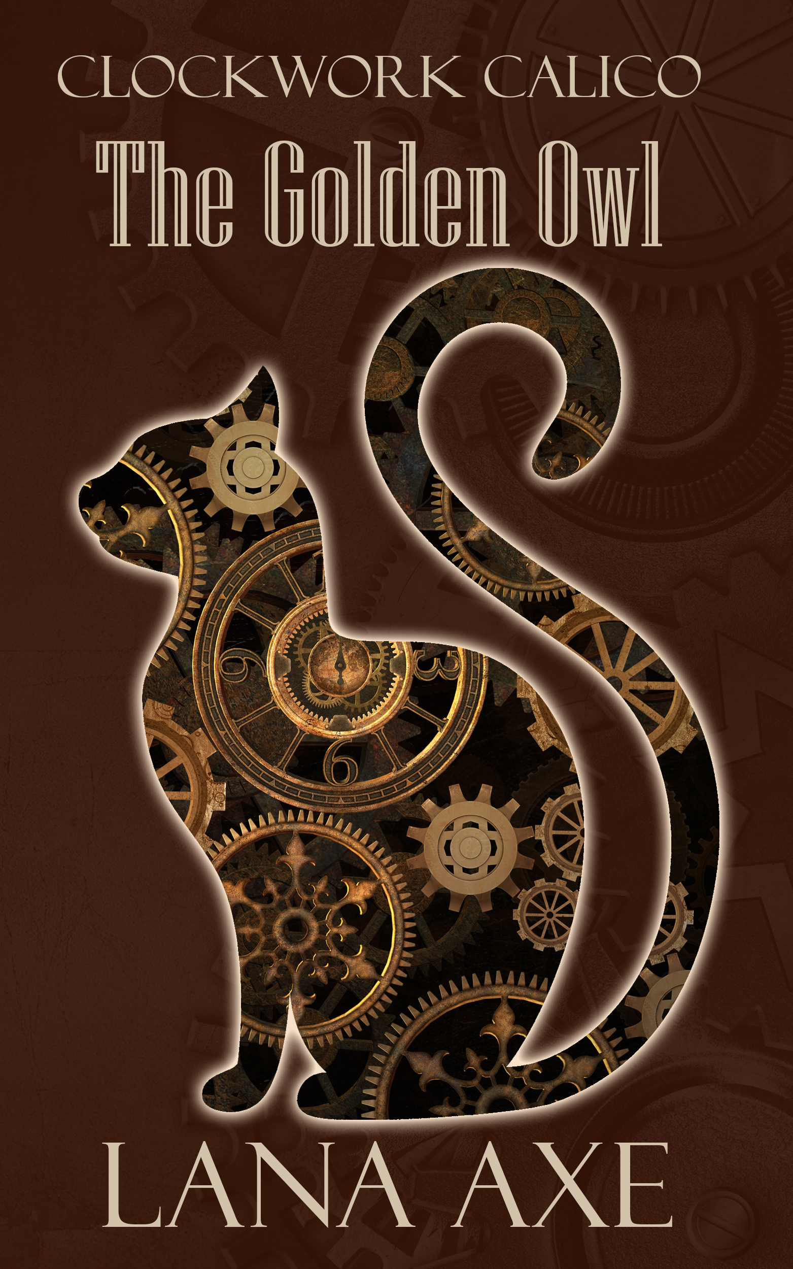 The Golden Owl (Clockwork Calico, #1) by Lana Axe | Goodreads
