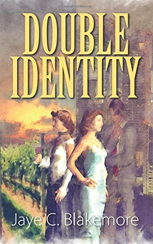 Double Identity by Jaye C. Blakemore | Goodreads