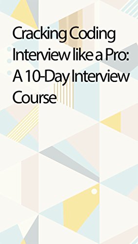 Coding Interview like a Pro: A 10-Day Interview Course by Chengxiao Fu ...