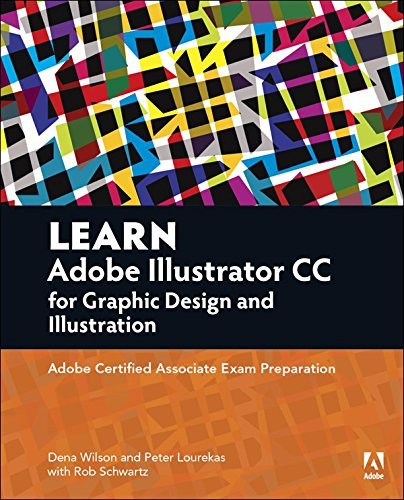 Learn Adobe Illustrator CC for Graphic Design and Illustration: Adobe ...