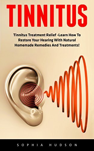 Tinnitus: Tinnitus Treatment Relief -Learn How To Restore Your Hearing ...