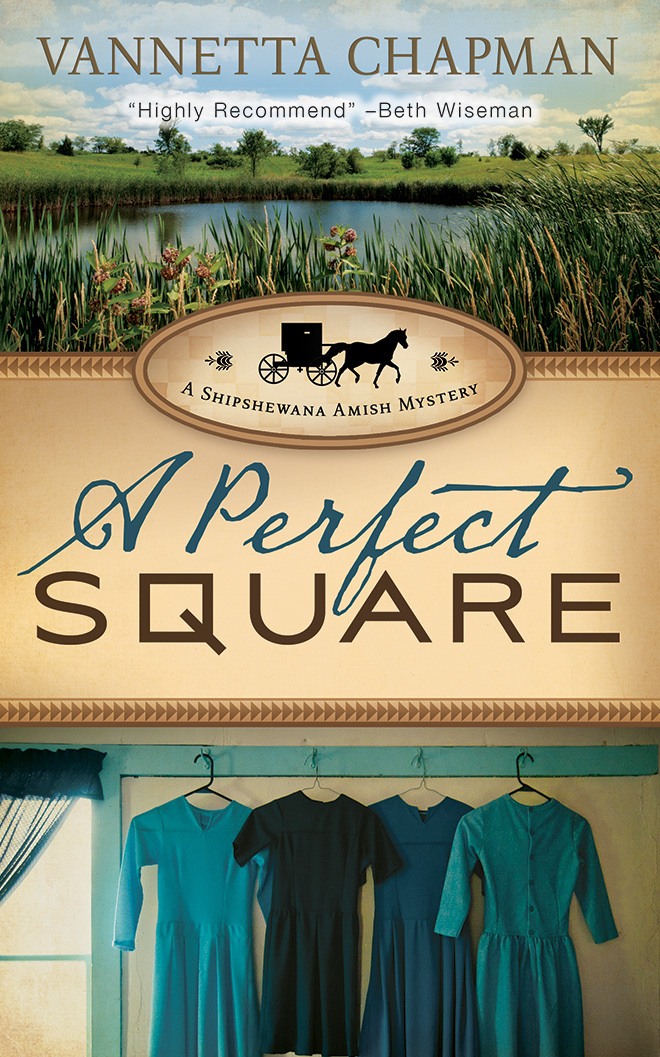 A Perfect Square (Shipshewana Amish Mysteries, 2) by Vannetta Chapman ...