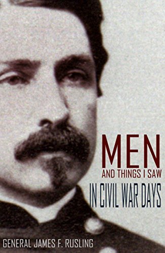 Men and Things I Saw in Civil War Days by James Fowler Rusling | Goodreads