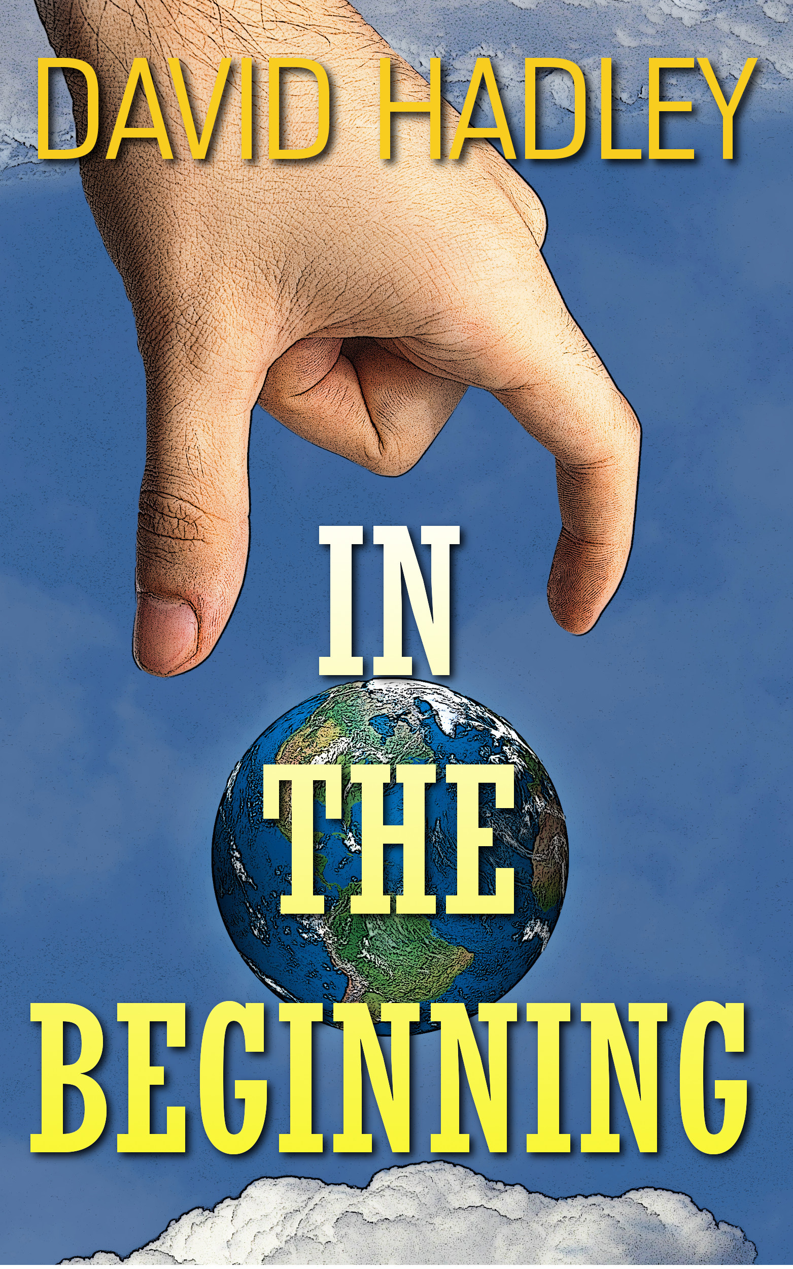 In the Beginning by David Hadley | Goodreads